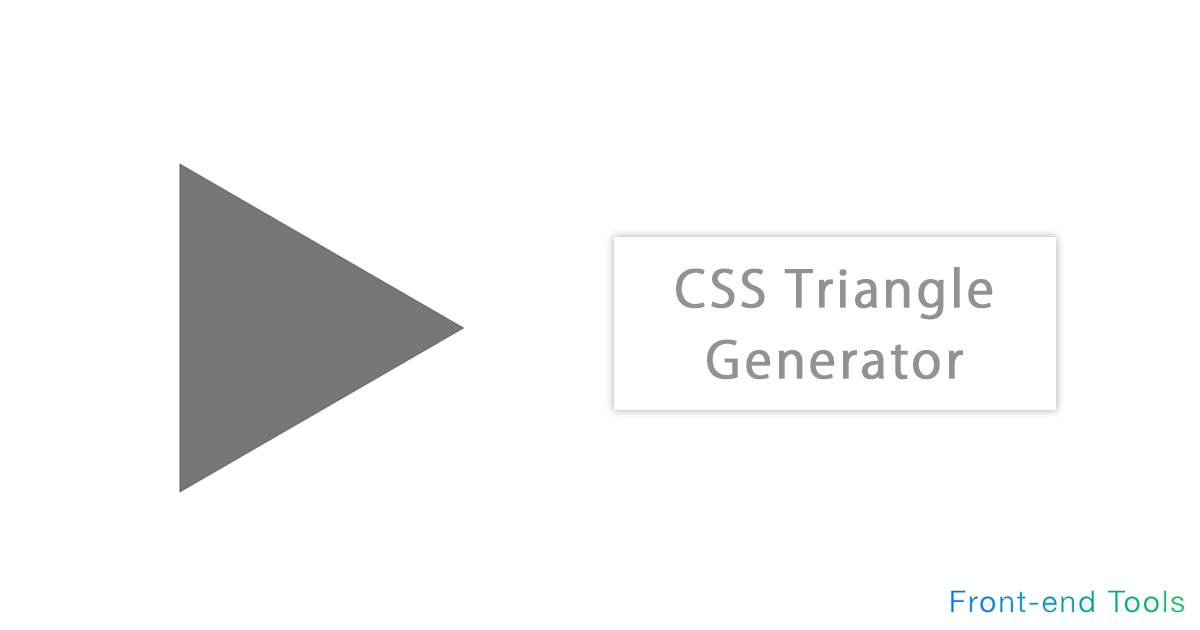 CSS Triangle Arrow Generator Front end Tools High performance And 
